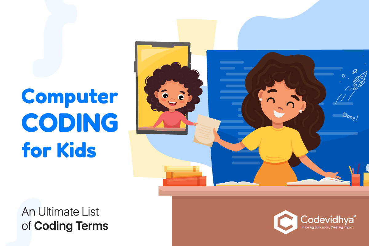 Computer Coding for Kids - An Ultimate List of Coding Terms - Codevidhya