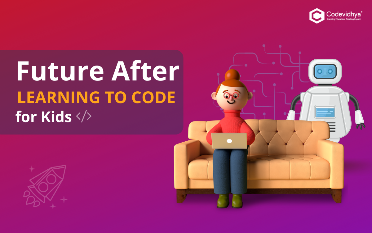 Future After Learning to Code for Kids - Codevidhya